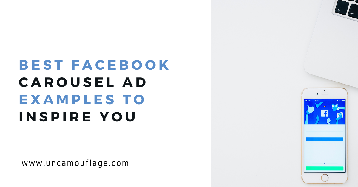 7 Best Facebook Carousel Ad Examples in 2022 - Uncamouflage
