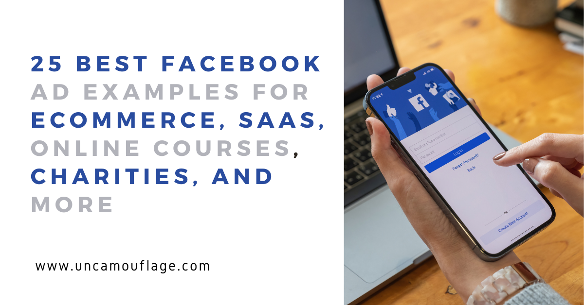 25 Best Facebook Ad Examples for the Highest ROAS in 2022 - Uncamouflage